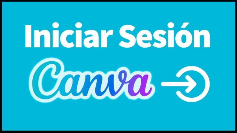 Cómo Entrar en Canva de Forma Efectiva | Actualizado enero 2026